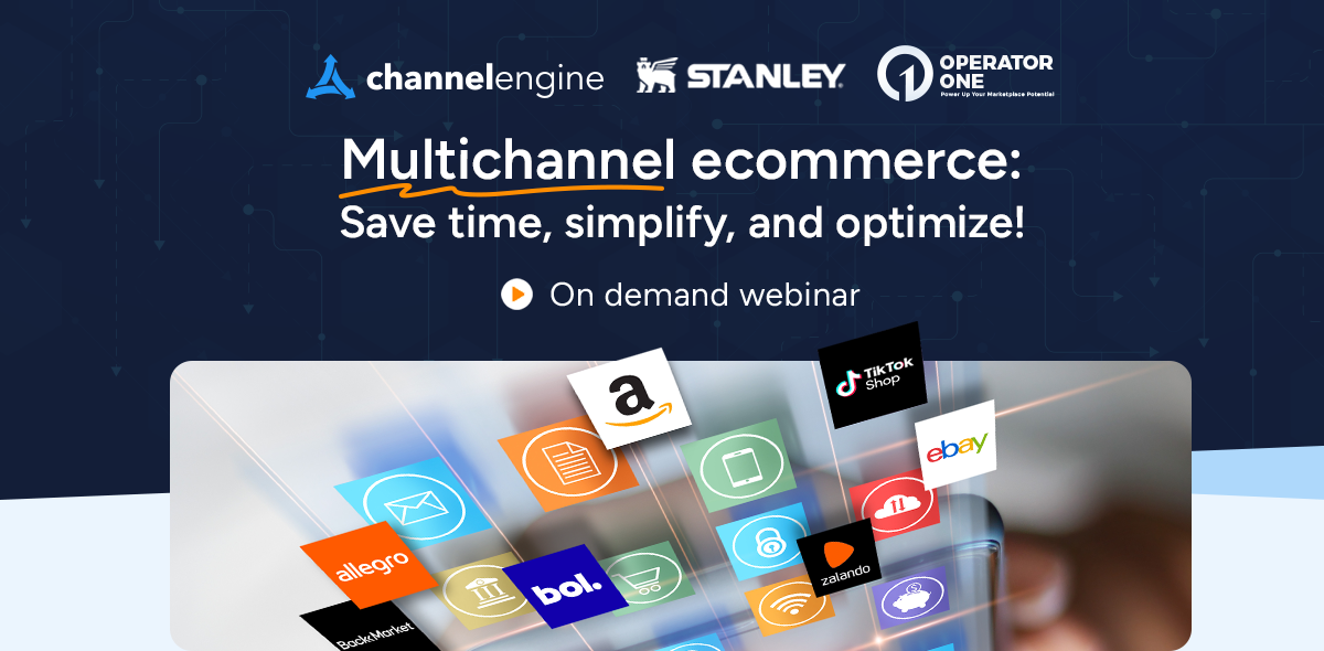 Multichannel ecommerce: Save time, simplify, and optimize!